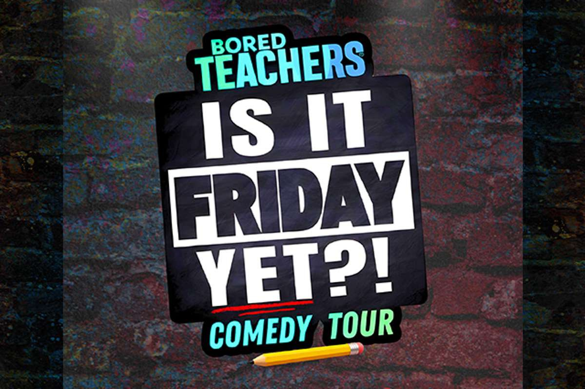 Bored Teachers Colonial 2026 | The Colonial Theatre | Laconia, NH